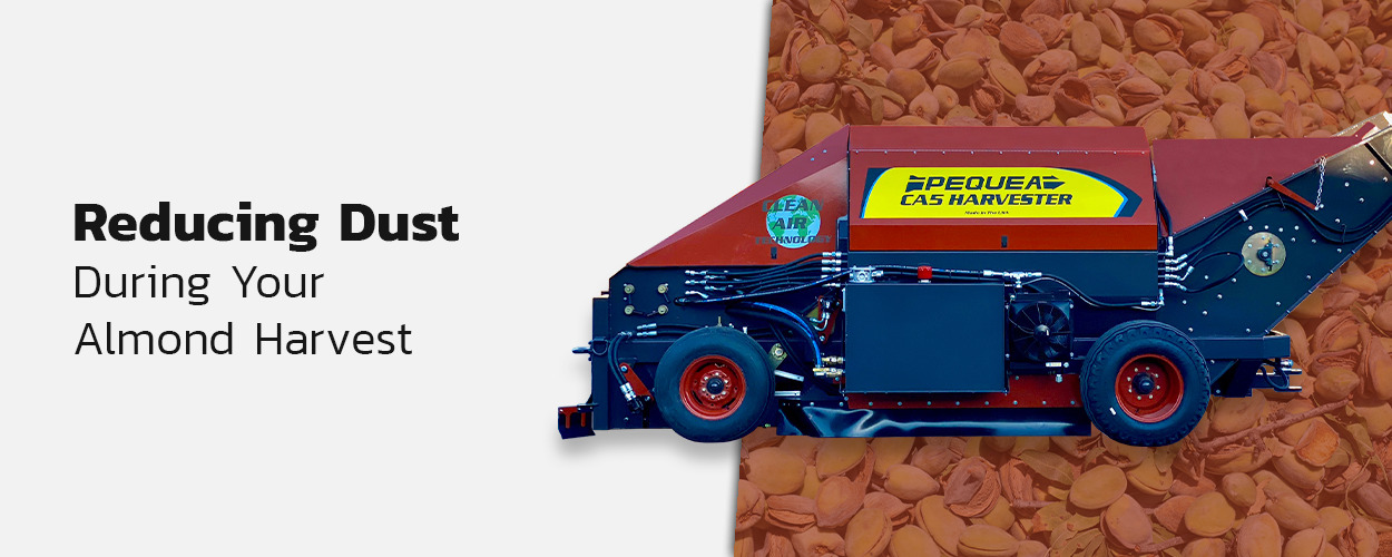 5 Tips for Reducing Dust During Your Almond Harvest | Pequea